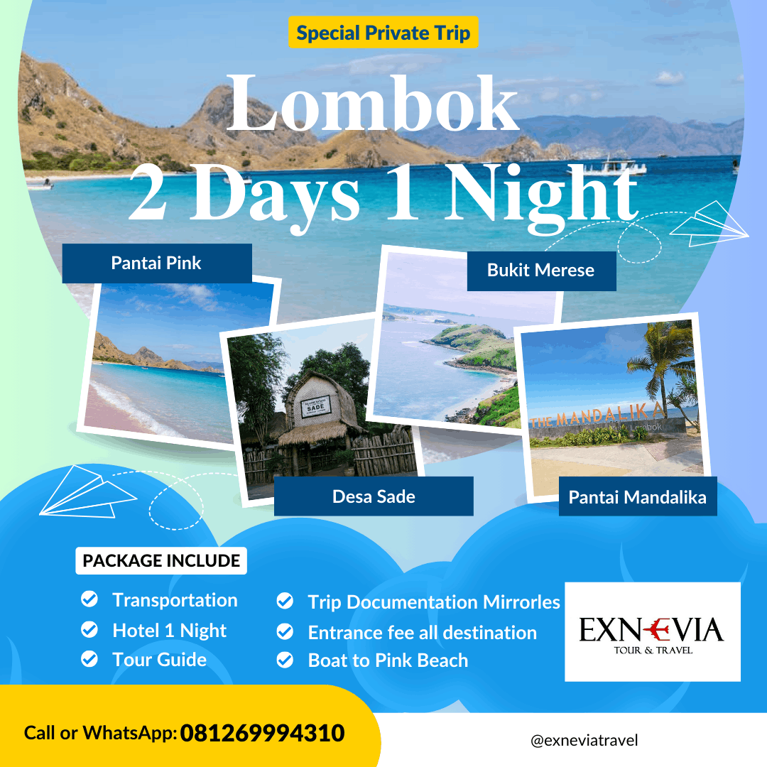 Paket Tour Lombok 2 Hari 1 Malam - Exnevia Tour & Travel